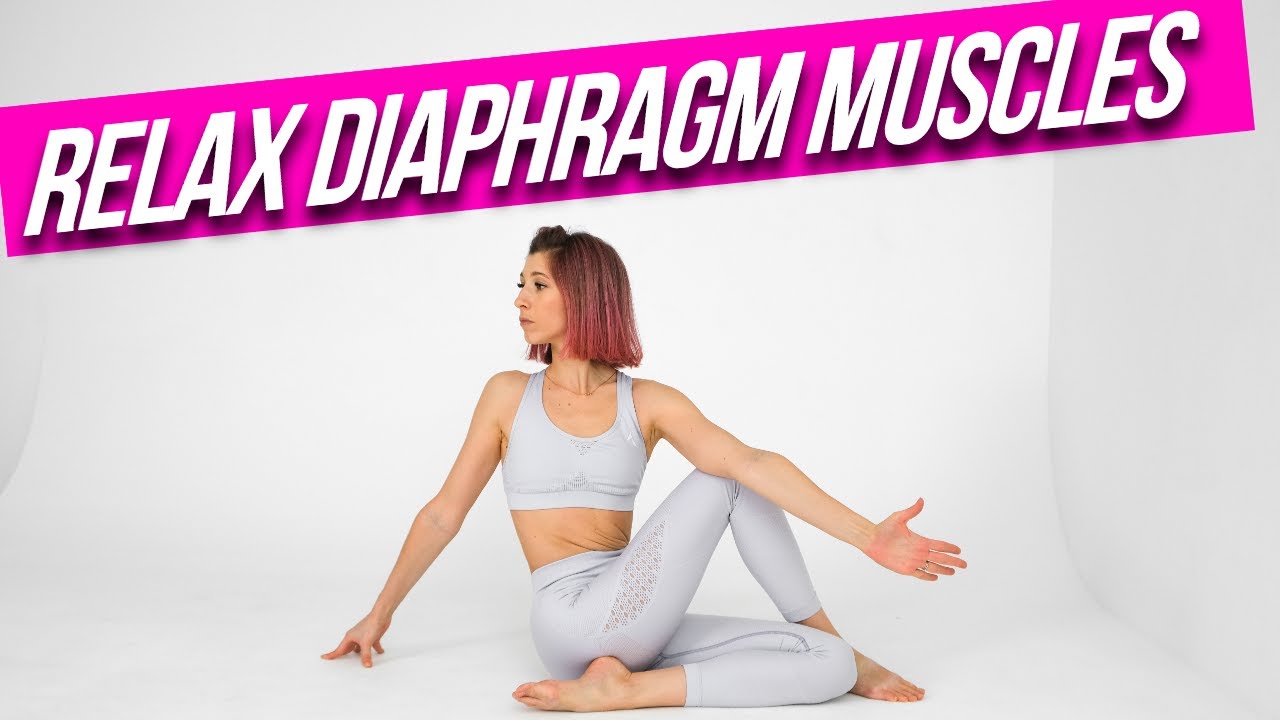 Relax Diaphragm Muscles - YouTube