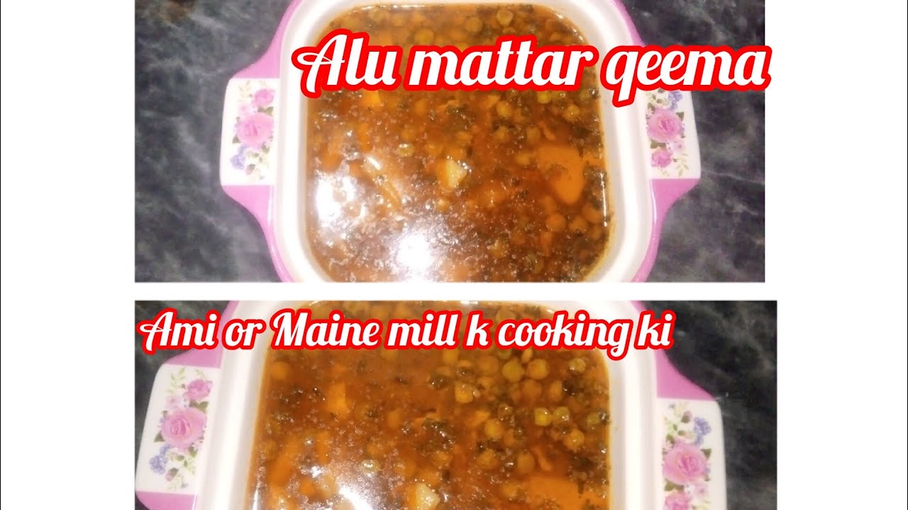 Alu mattar qeema recipe | Momi or Maine mill k Khana bnaya | - YouTube