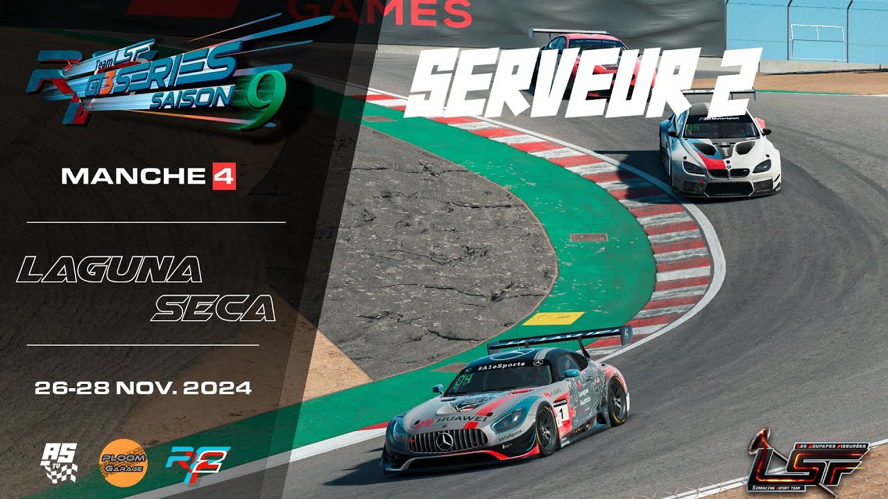 rFactor 2 // Saison 9 du GT3 LSF Manche 4 Laguna Seca - Serveur 2 by ...