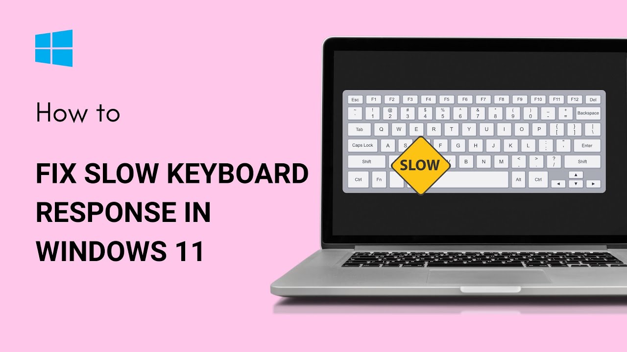 Fix Slow keyboard response in Windows 11 - YouTube