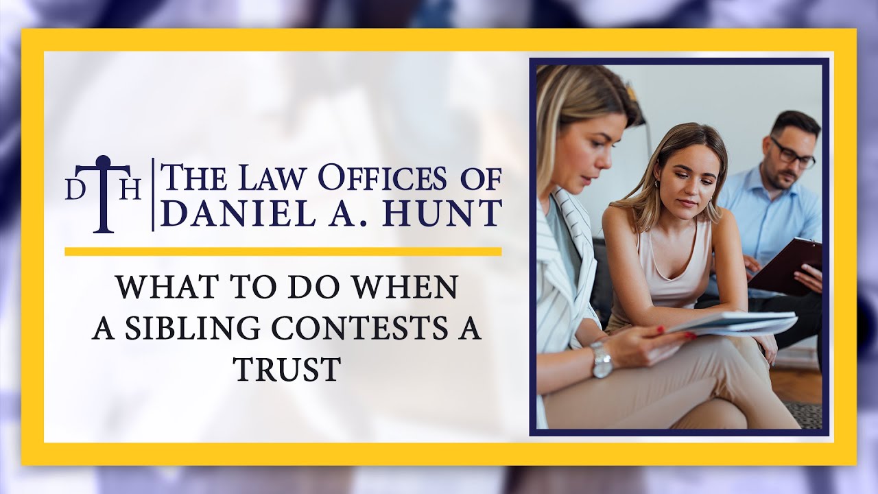 What To Do When a Sibling Contests a Trust - YouTube