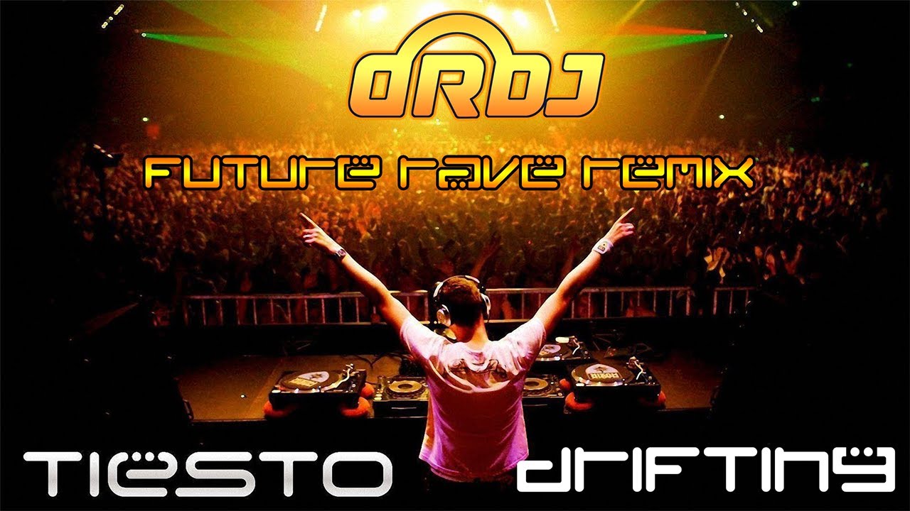 Tiesto - Drifting (DR DJ Future Rave Remix) #tiesto #futurerave - YouTube