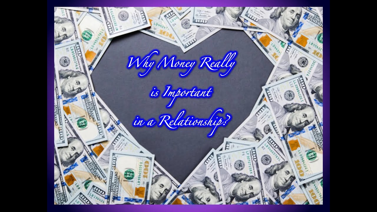 Why Money Really is Important in a Relationship - YouTube