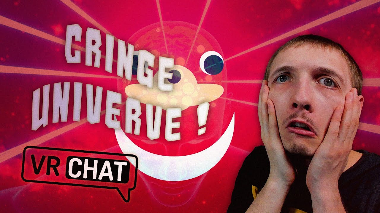 LE CRINGE EST PARTOUT ? | VRChat - YouTube