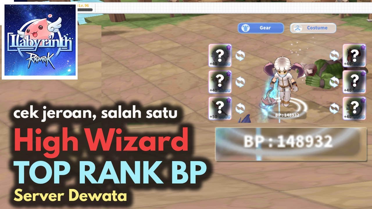 Cek Build Equip High Wizard Top Rank BP 15 Dewata | The Labyrinth of ...