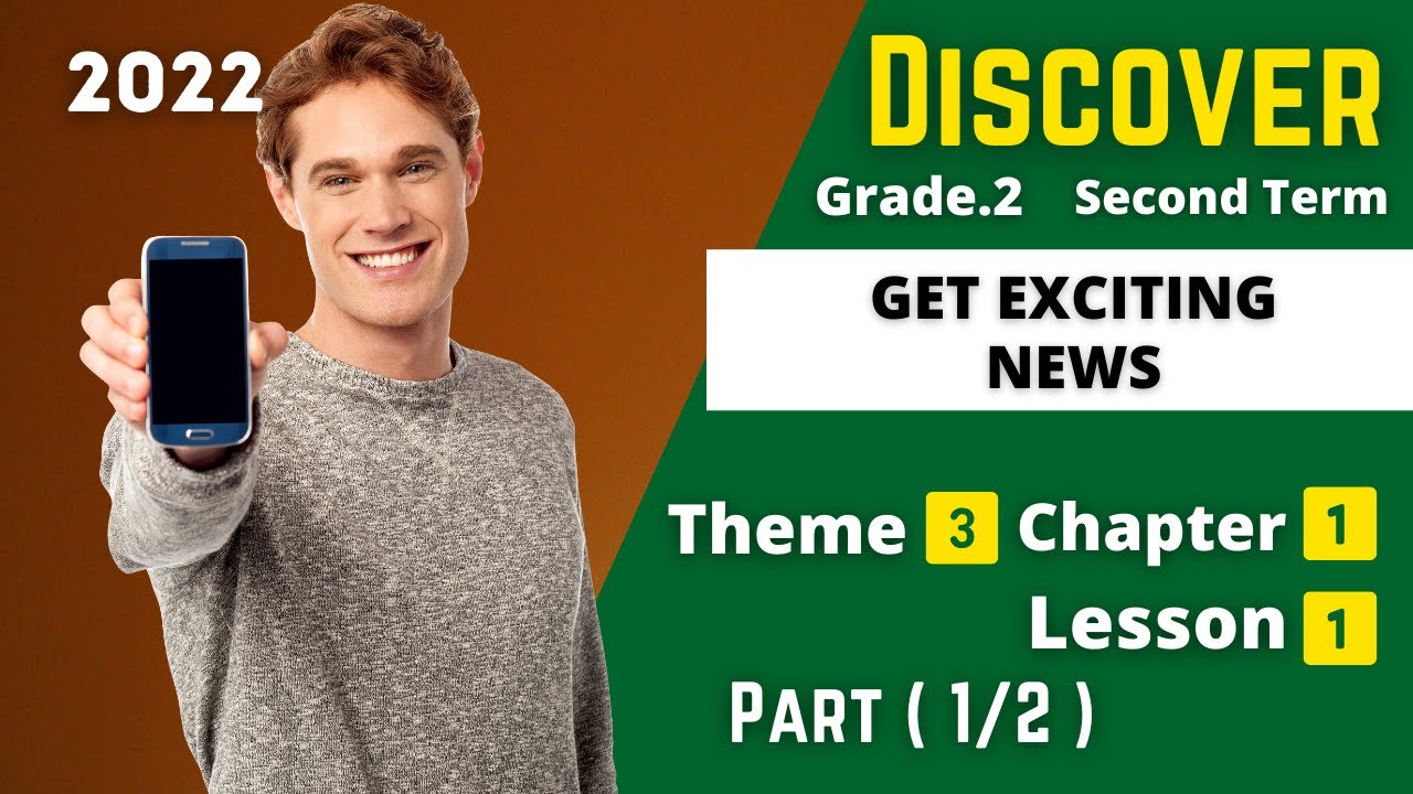 Discover | Grade 2 | Get Exciting News #1 | Theme 3 - Chapter 1 ...