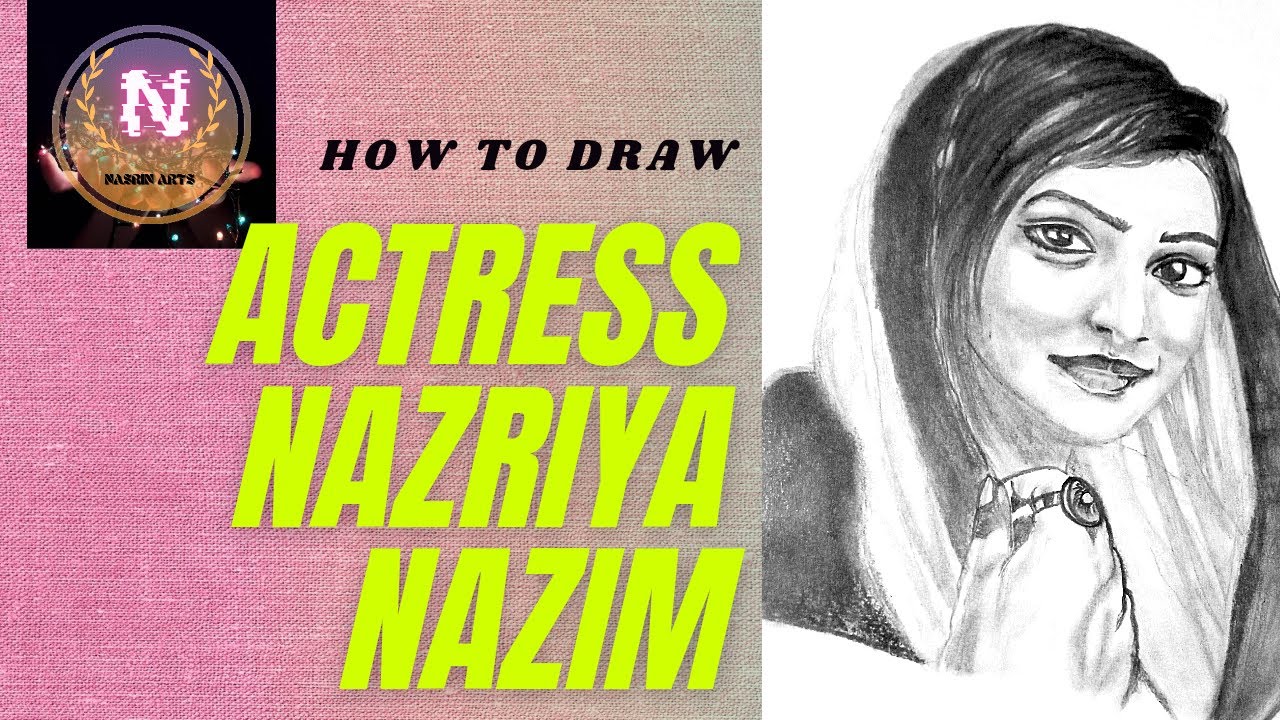 Nazriya Easy pencil drawing | Nazriya Nazim | portrait | Nasrin arts ...