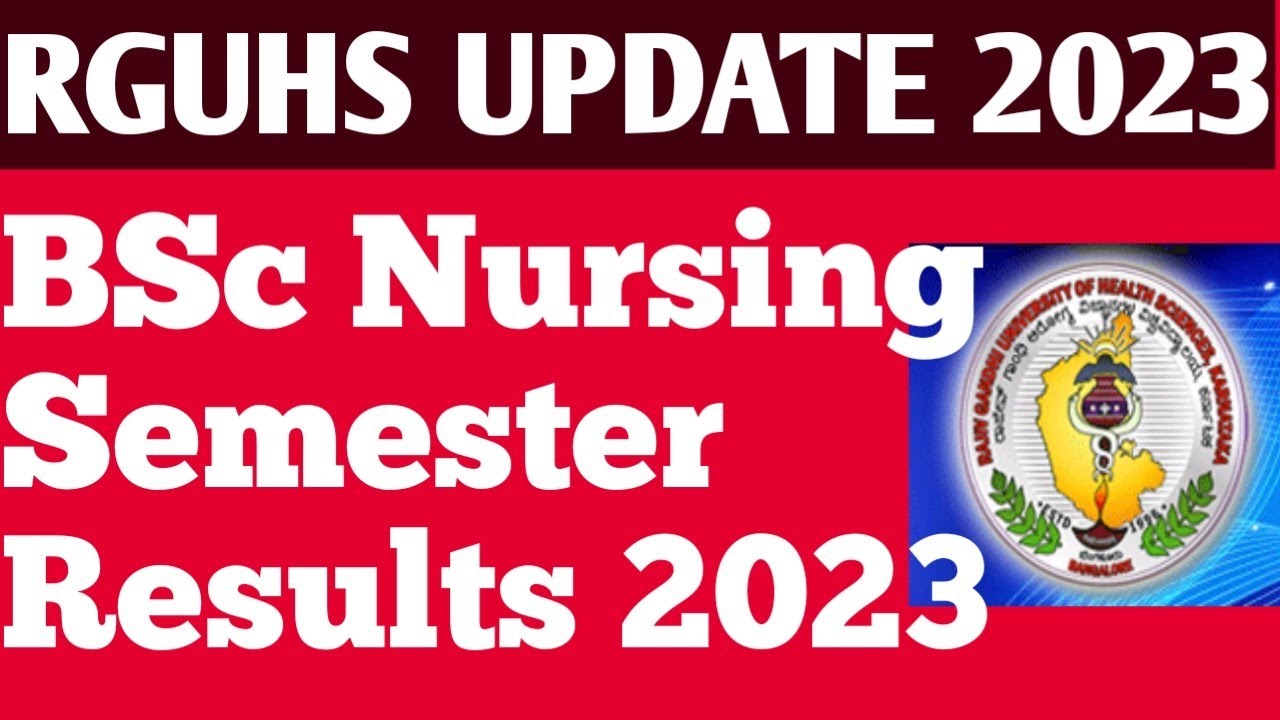 bsc-nursing-semester-results-2023-ll-rguhs-karnataka-ll-youtube