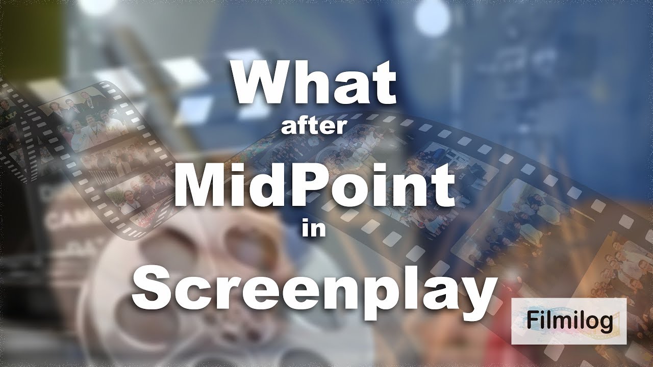 What After Midpoint In Screenplay | How To Write Screenplay Day 11 ...
