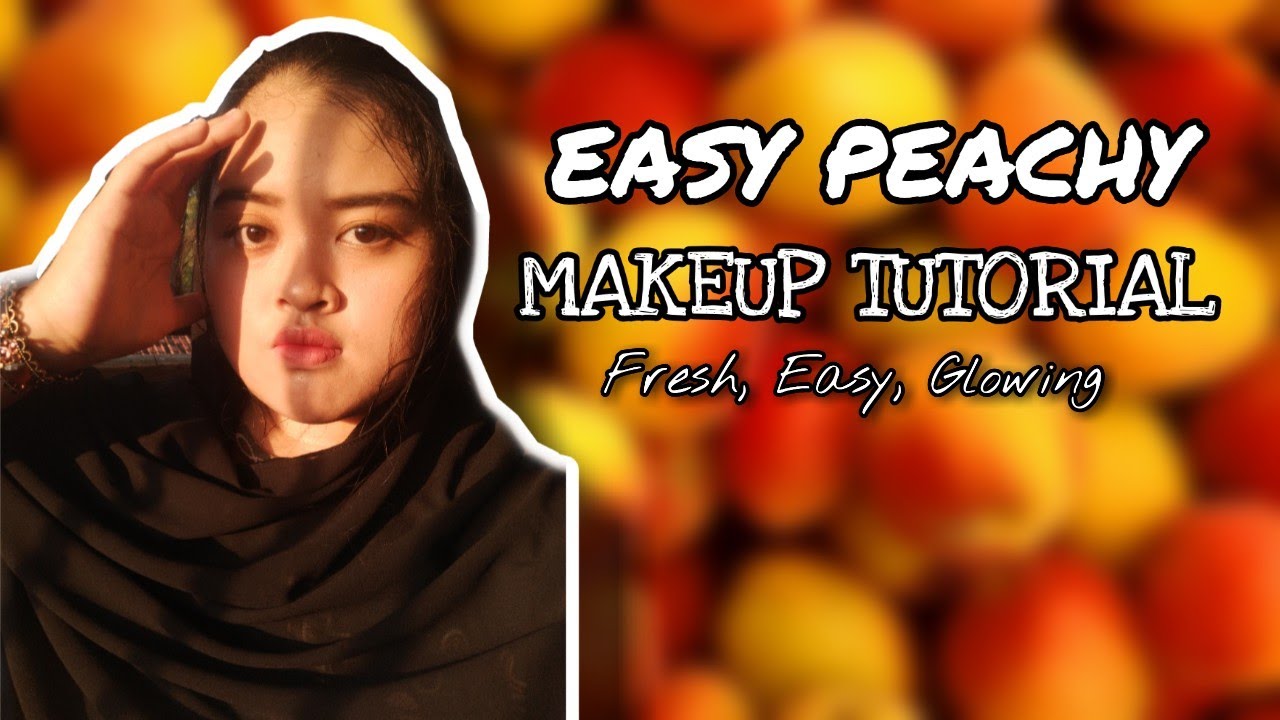 EASY PEACHY MAKEUP TUTORIAL - YouTube