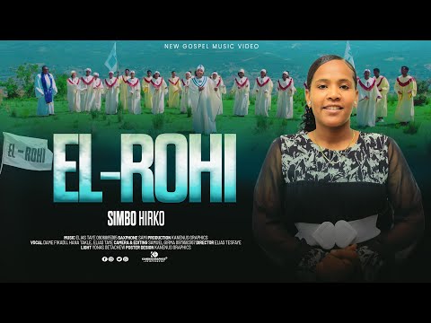 SINGER  SIMBO HIRKO  #EL-ROHI