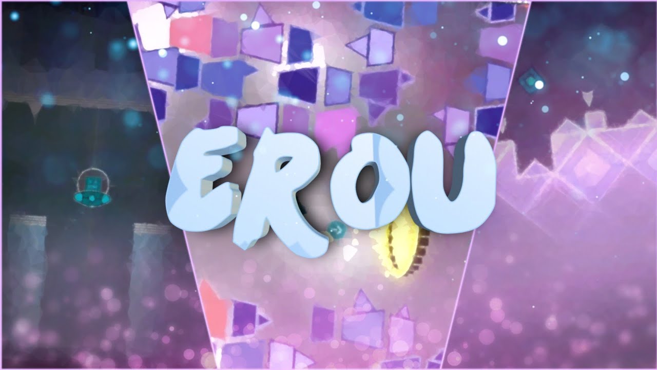 Erou by JonathanGD [No Coins] | Geometry Dash - YouTube