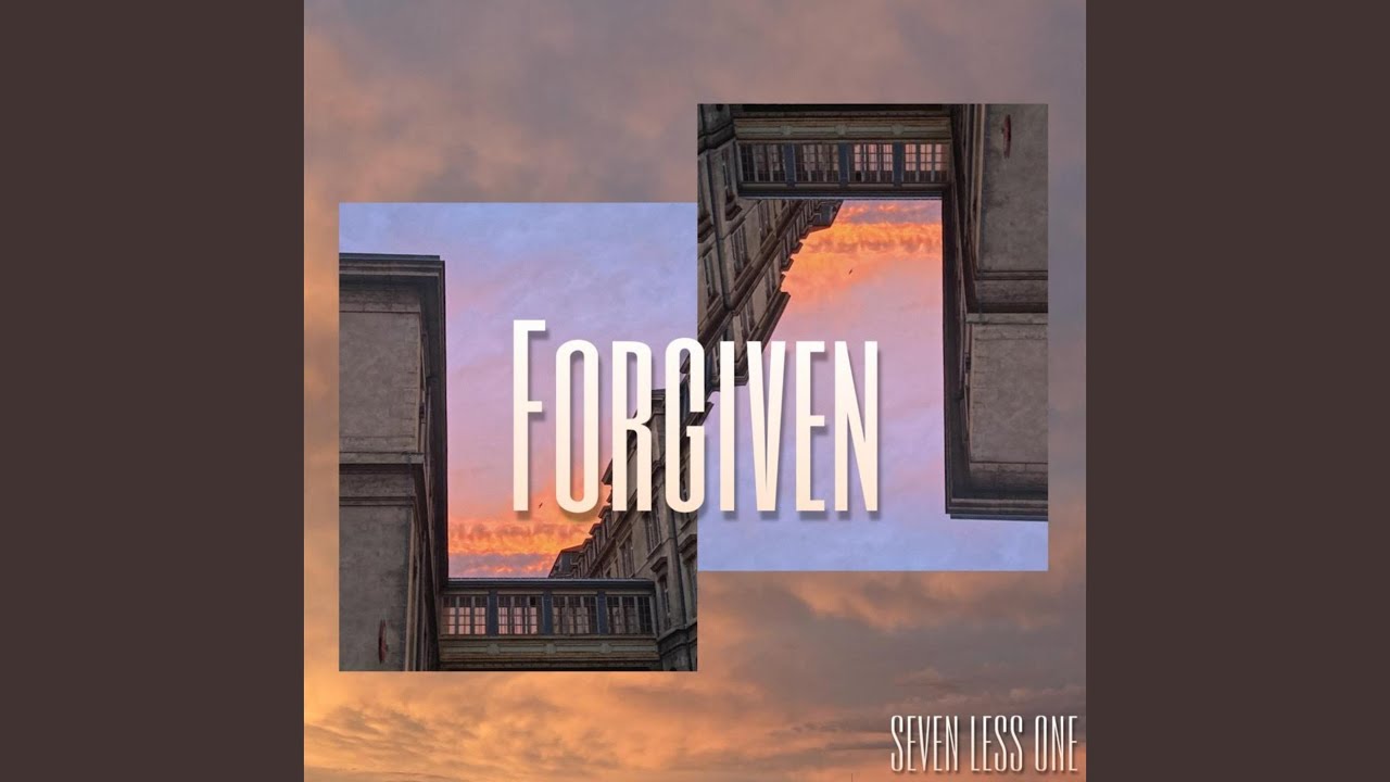 Forgiven - YouTube
