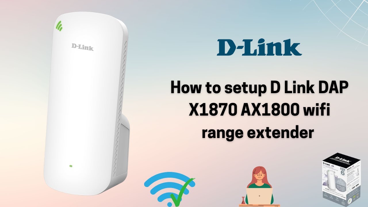 How to setup D Link DAP X1870 AX1800 wifi range extender | D Link DAP ...