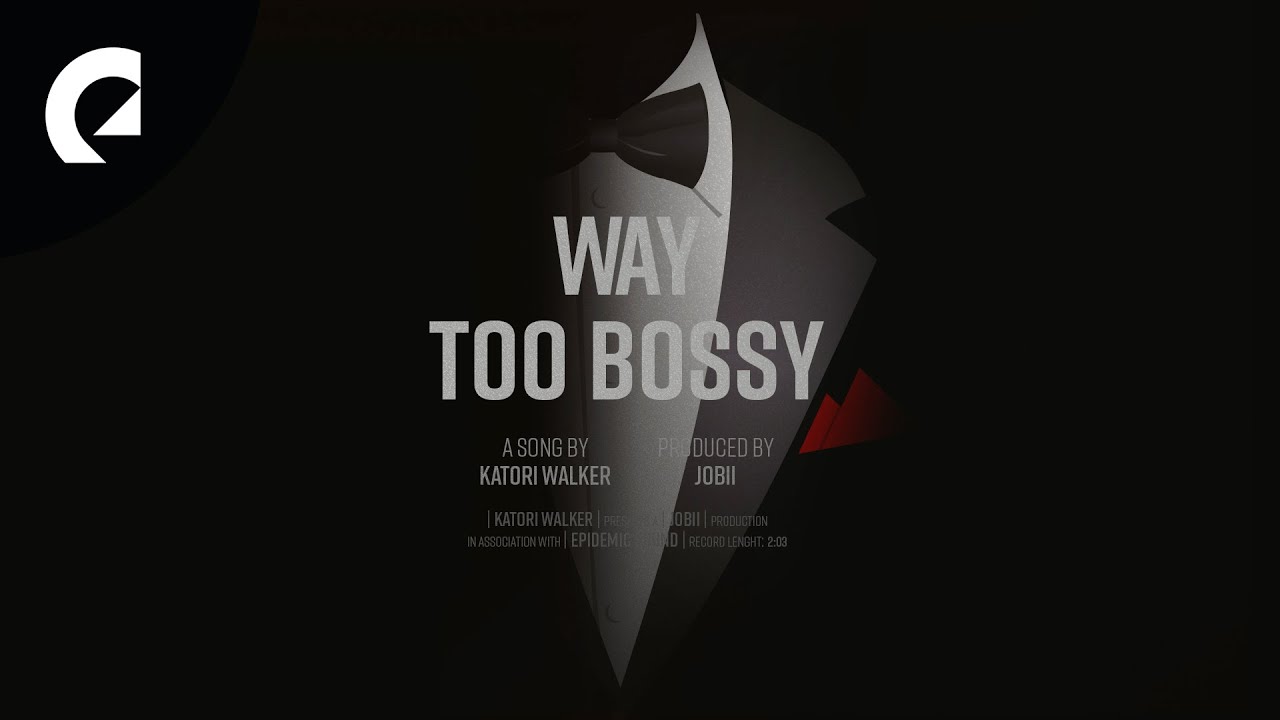 Katori Walker, Jobii - Way Too Bossy - YouTube