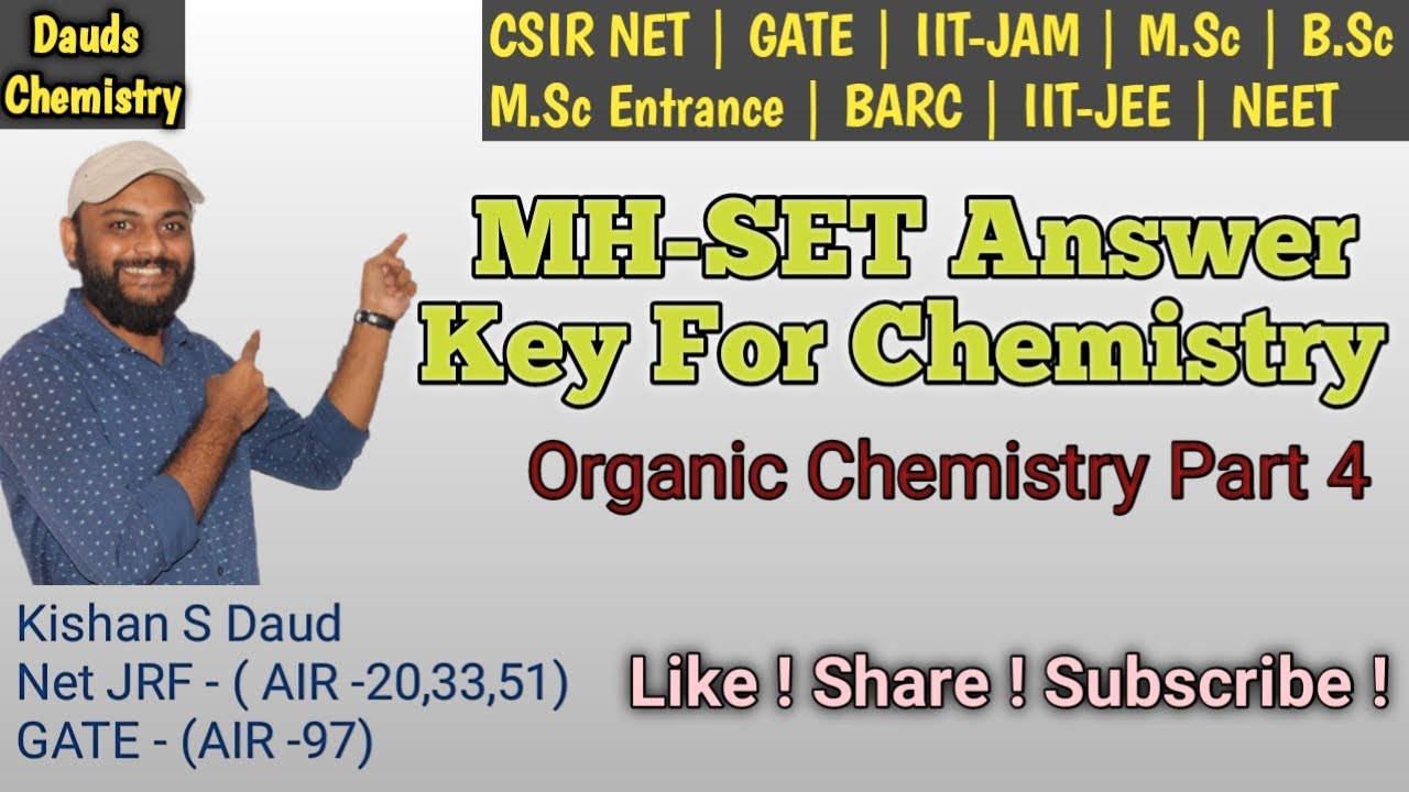 MH-SET ANSWER KEY FOR CHEMISTRY (CHEMICAL SCIENCE) ORGANIC PART 4 - YouTube