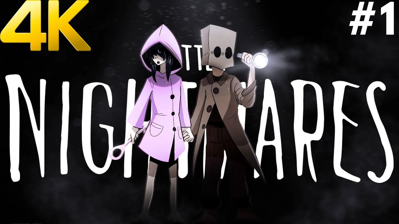 LITTLE NIGHTMARES 4K PC Gameplay Walkthrough #1 - Chapter 1 : The ...