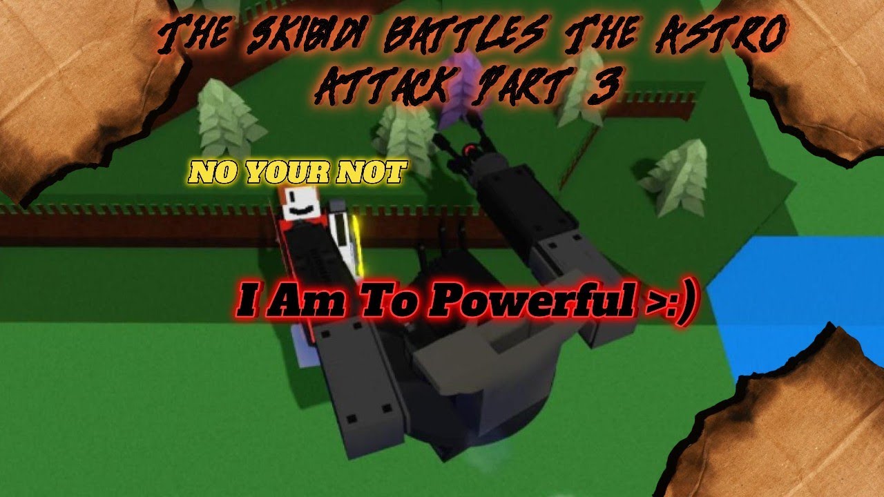 Roblox Build A Boat For Treasure The Skibidi Battles Part 2 (The Astro Attack Part 3) - YouTube