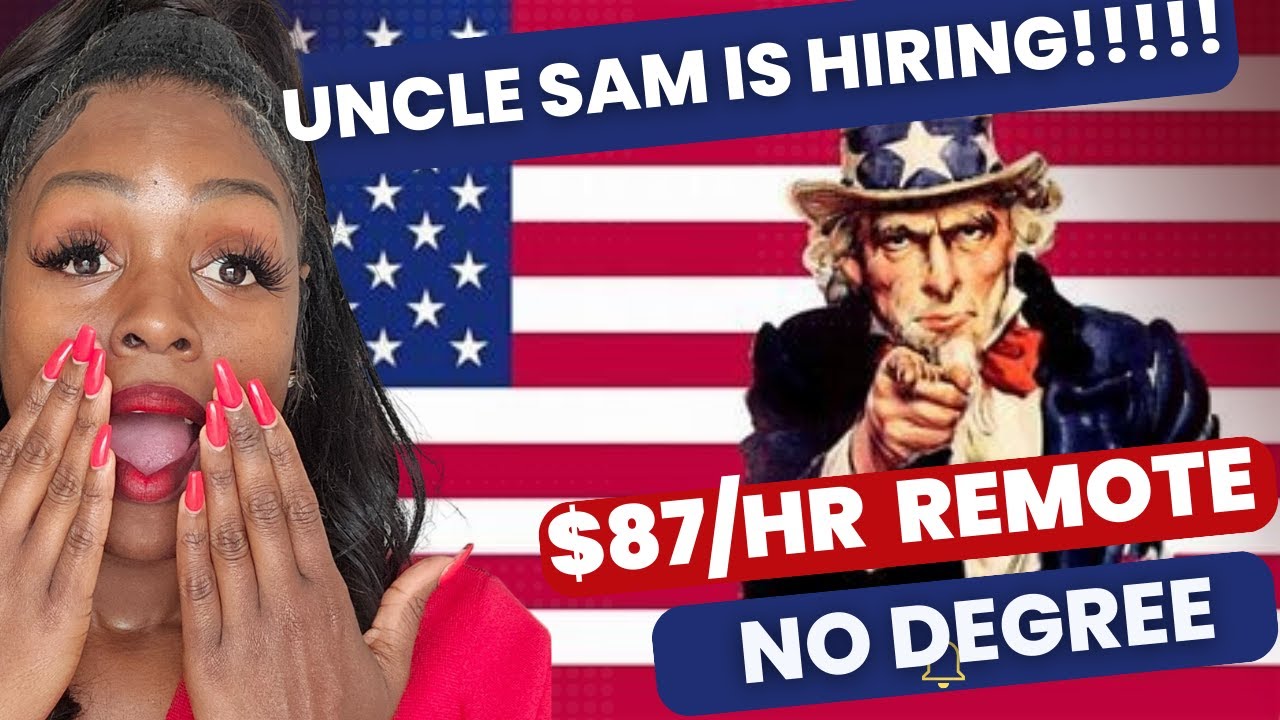 JUMP ON NOW!!! UNCLE SAM IS HIRING!!! $87/PER HOUR!!! REMOTE!!! NO ...