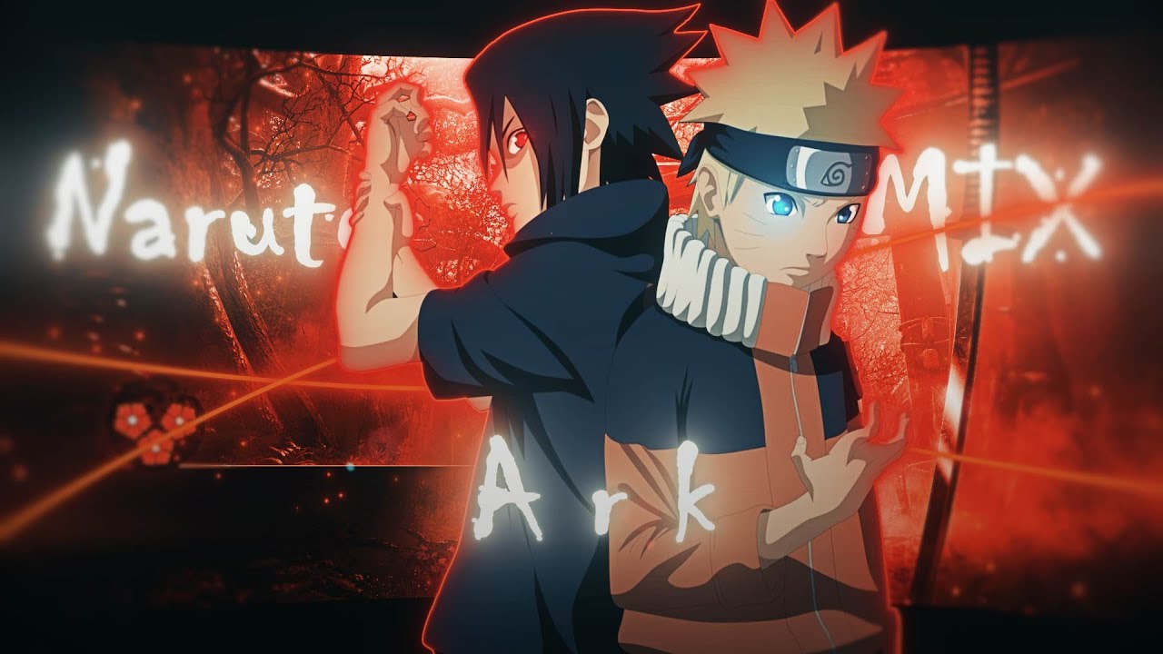 Ark - Naruto MIX [AMV/Edit] - YouTube