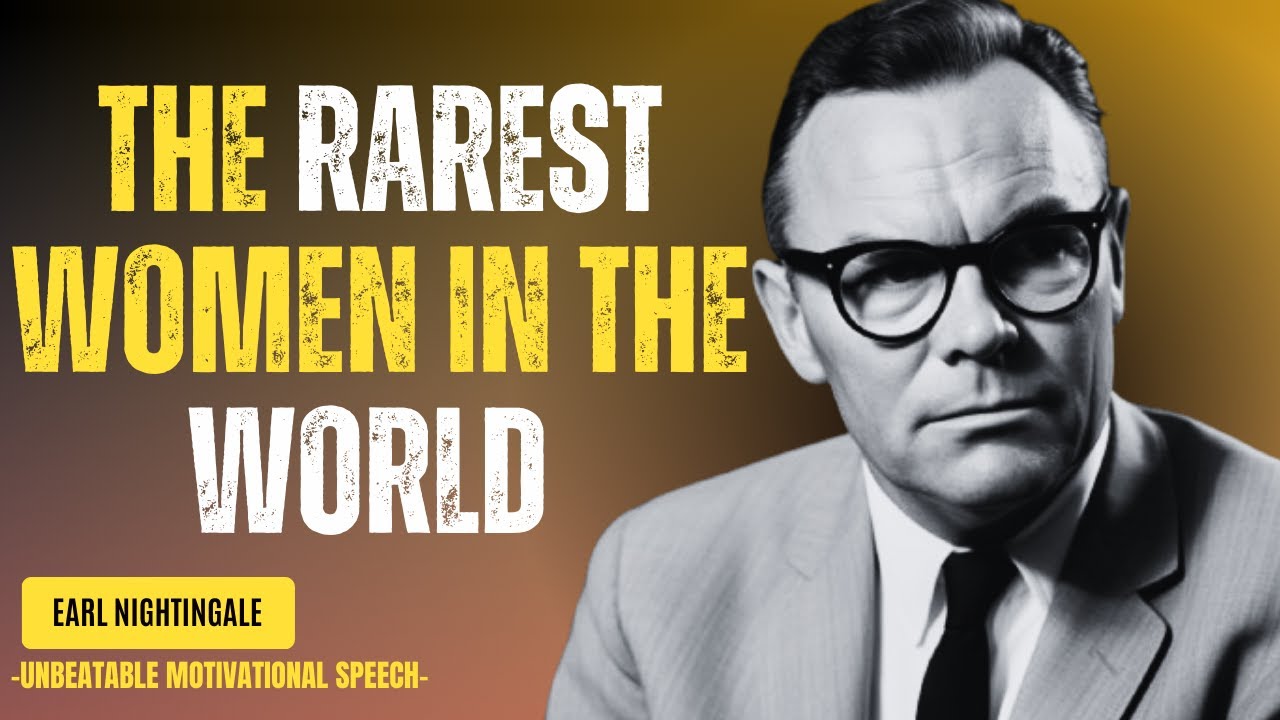 The Rarest Women in the World: Earl Nightingale’s Inspiring Perspective ...