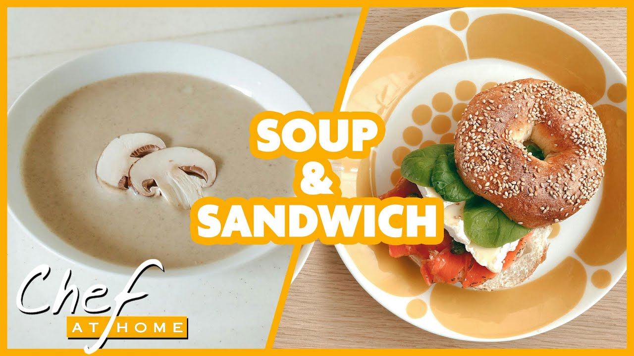 Soup & Sandwich - Chef at Home (Full Episode) | Cooking Show with Chef ...