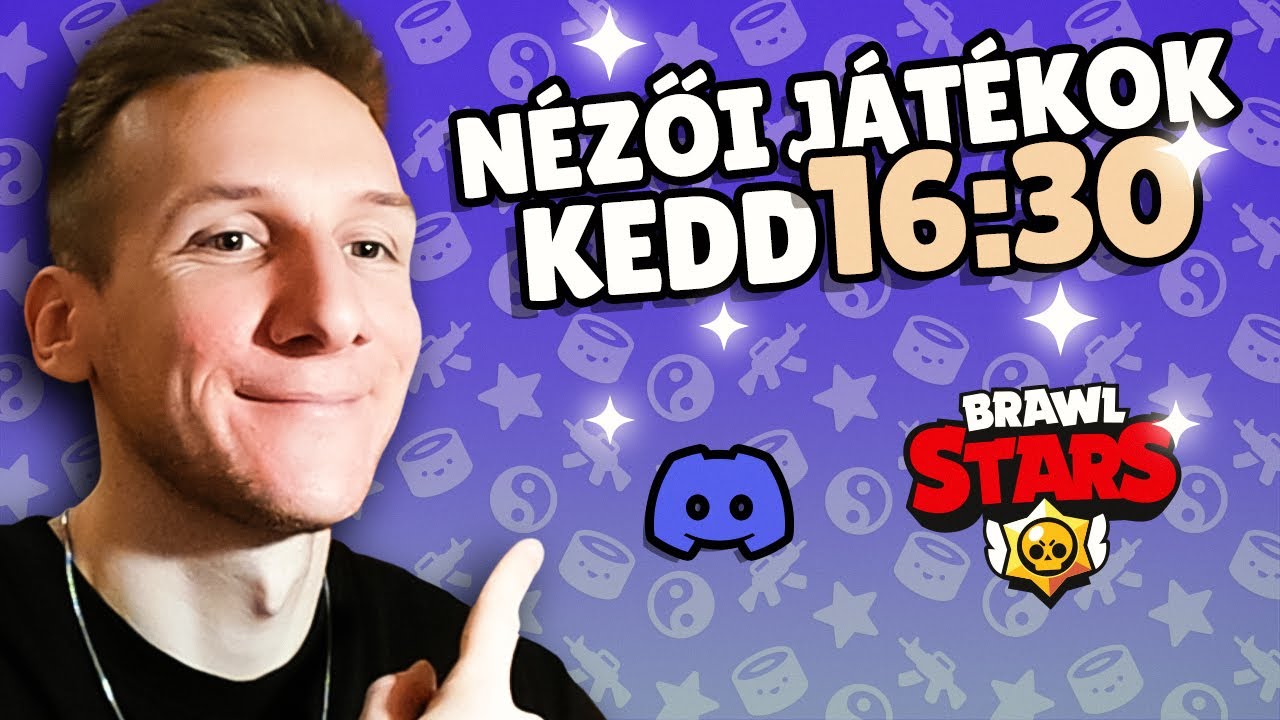 🔴 Meglepetés és Brawl Stars Veletek 🔴 !dc !donate !ssg !spotify - YouTube