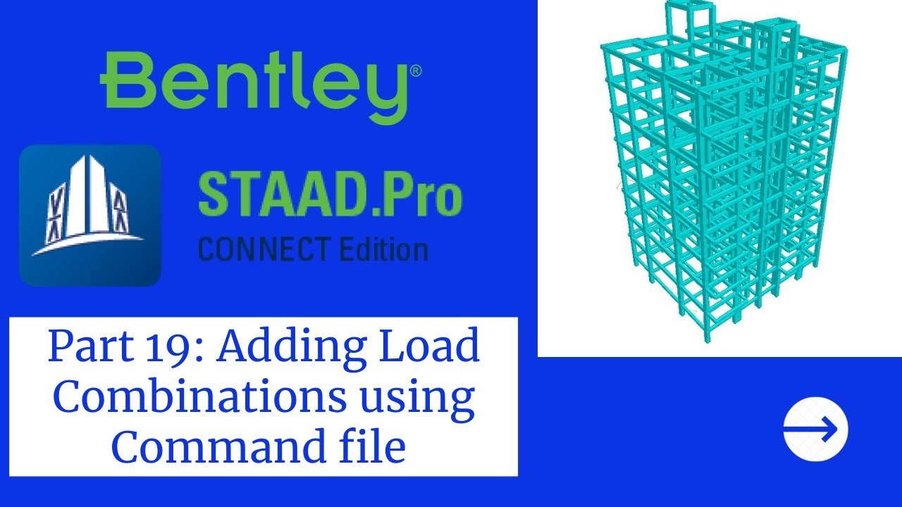 Part 19 : Adding Load Combinations using Command File (IS 456:2000 ...