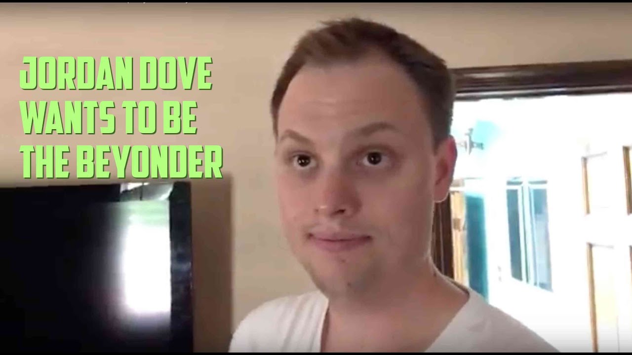 Jordan Dove wants to play the Beyonder - YouTube
