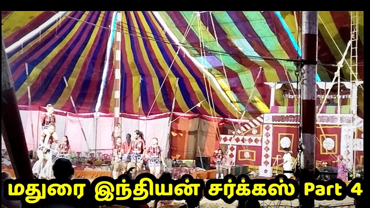Great Indian Circus Madurai Part 4|Madurai Indian Circus |Madurai Vlog ...
