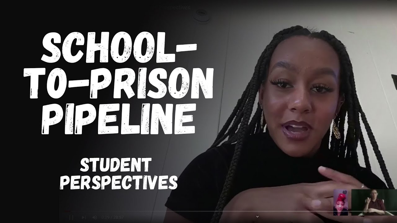 The School to Prison Pipeline: Student Perspectives - YouTube