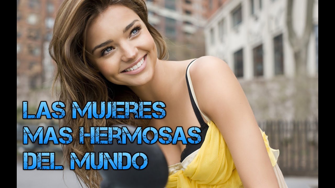 Las mujeres mas hermosas del mundo | Top por paises - YouTube