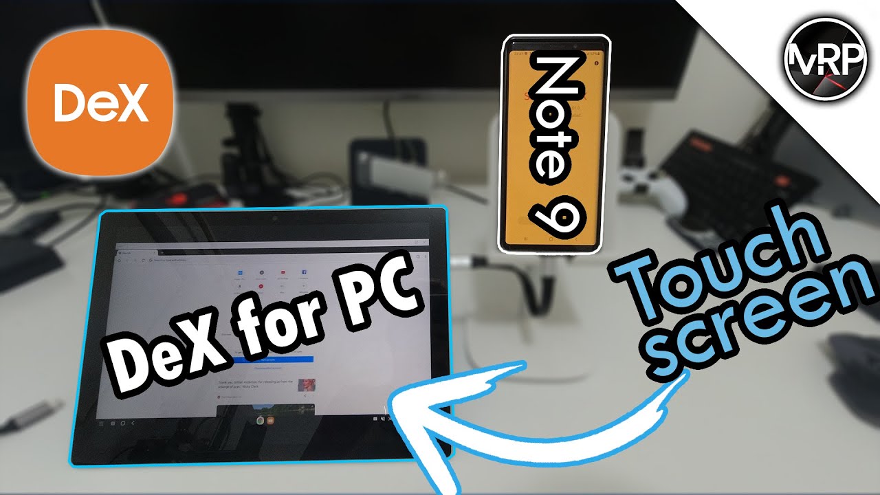 Samsung DeX for PC with Touch Screen Windows machine | Samsung DeX and ...