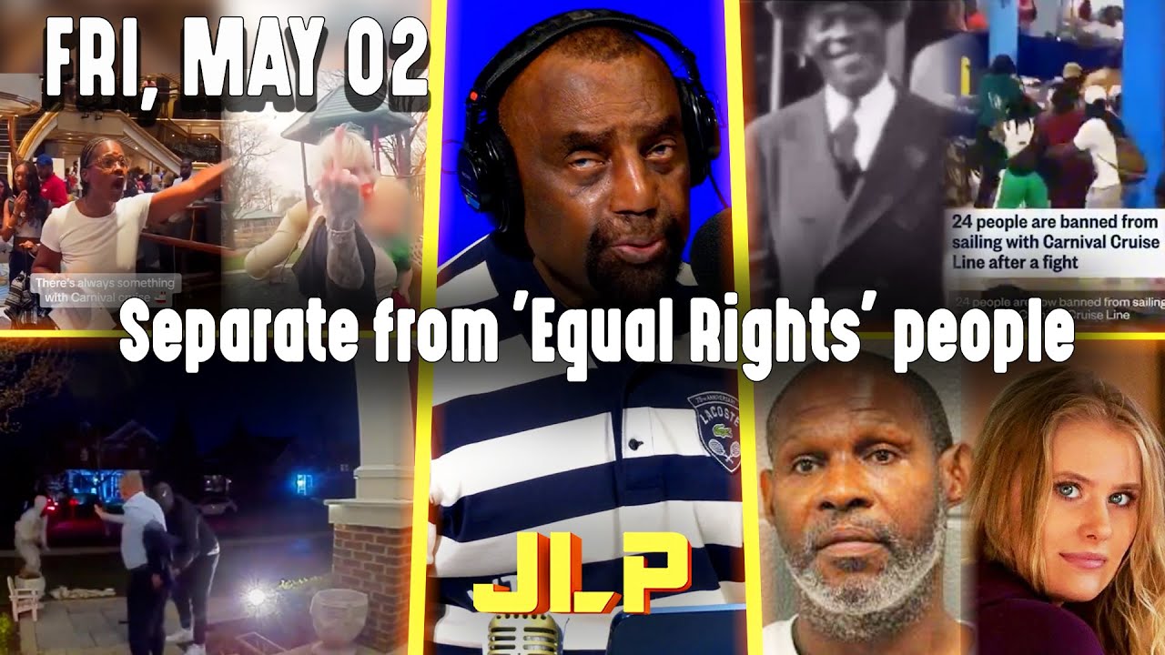 Separate from 'Equal Rights' people | JLP Fri 5-2-25 - YouTube