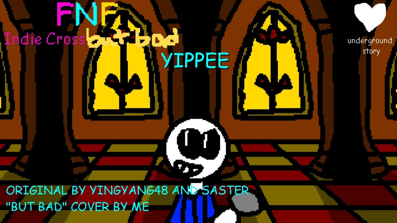FNF: Indie Cross but bad: Yippee (Whoopee) - YouTube
