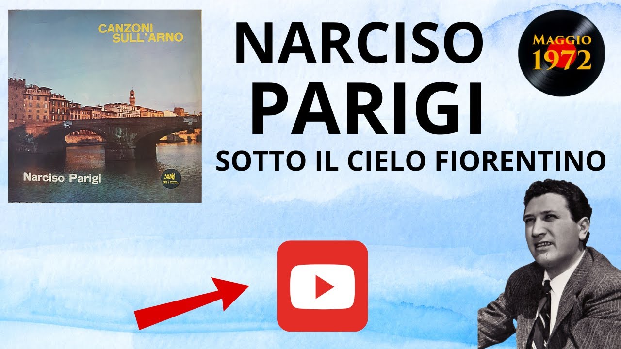 Narciso Parigi canta Sotto il cielo fiorentino (1959) - YouTube