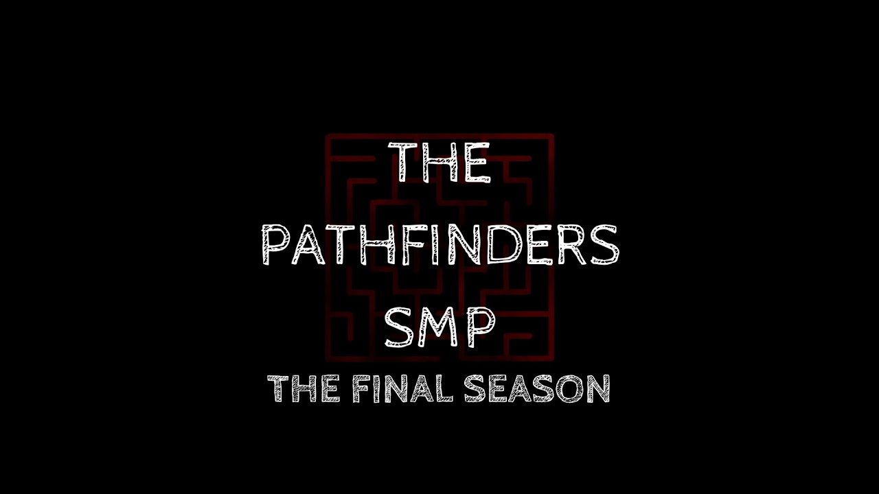 The Pathfinders SMP Season 3 Opening Cinematic! - YouTube