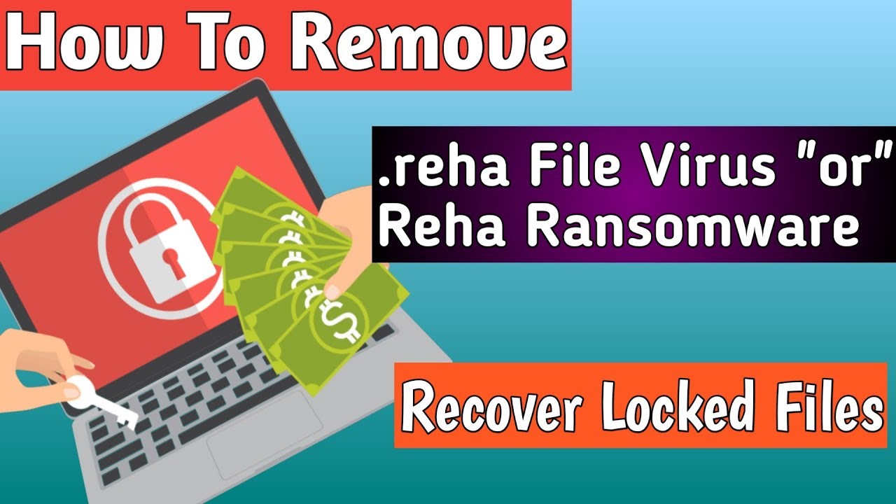 REHA Ransomware – Remove .reha Virus + Recover .reha Files - YouTube