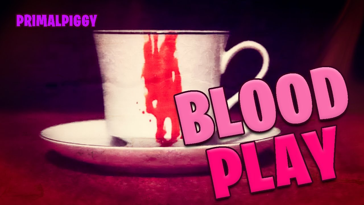 Blood Play - YouTube