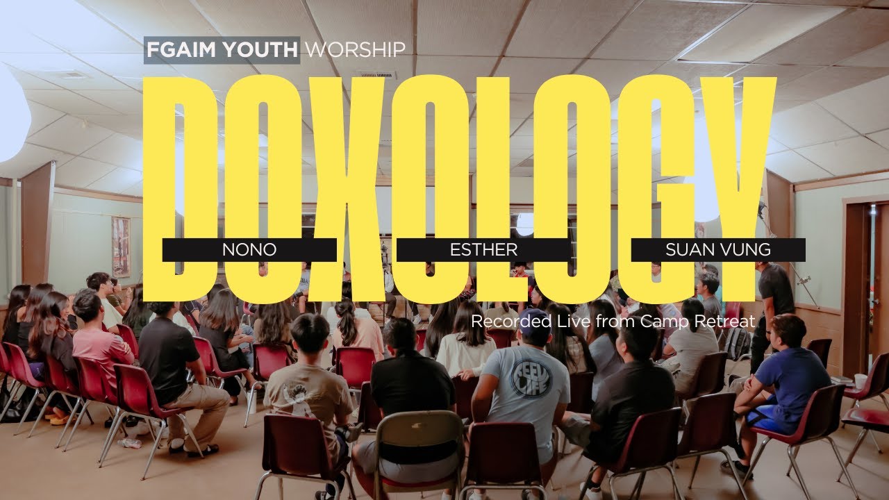 DOXOLOGY | Recorded Live from Camp Retreat (ft. Esther Nuam, NoNo, Suan ...