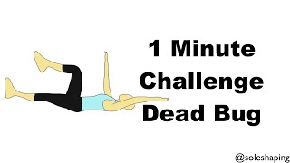 1 Minute Challenge Dead Bug