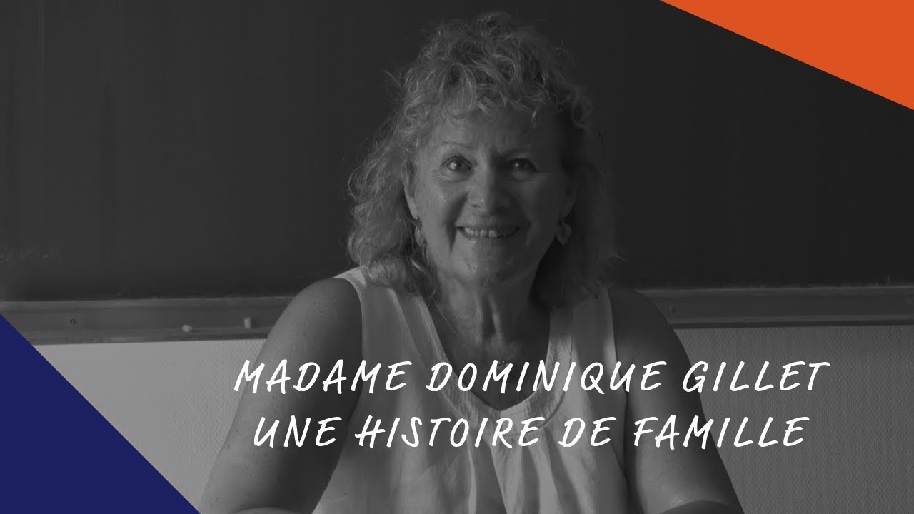Témoignage - Madame Dominique GILLET - YouTube