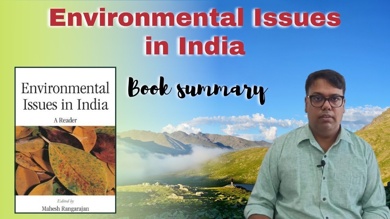 Environmental Issues in india Mahesh Rangrajan Book Summary in hindi ...
