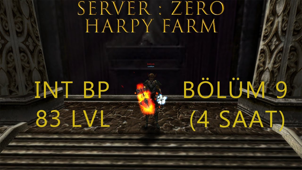 Bölüm 9 HARPY FARM 4 SAAT GÜNCEL SERVER:ZERO INTBP 83 LVL - YouTube