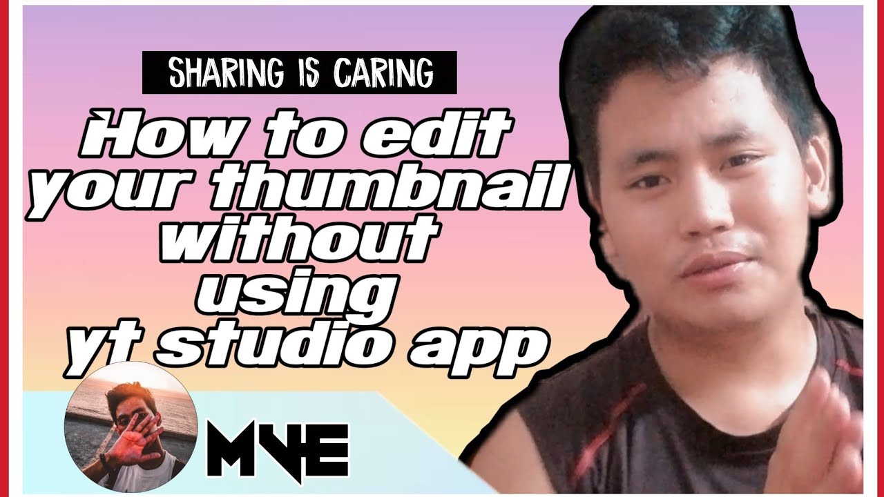 [TUTORIAL] How To Edit Thumbnail In Your Videos Without Using YT Studio ...
