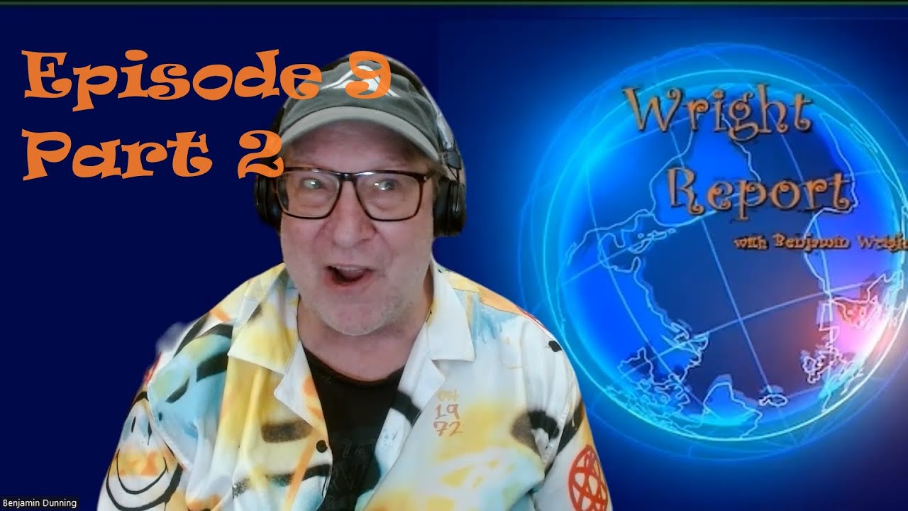 The Wright Report Week in Review Episode 9 part 2 - YouTube