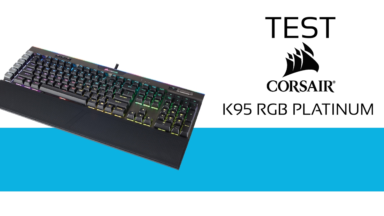 Corsair K95 RGB Platinum - Prezentacja - YouTube