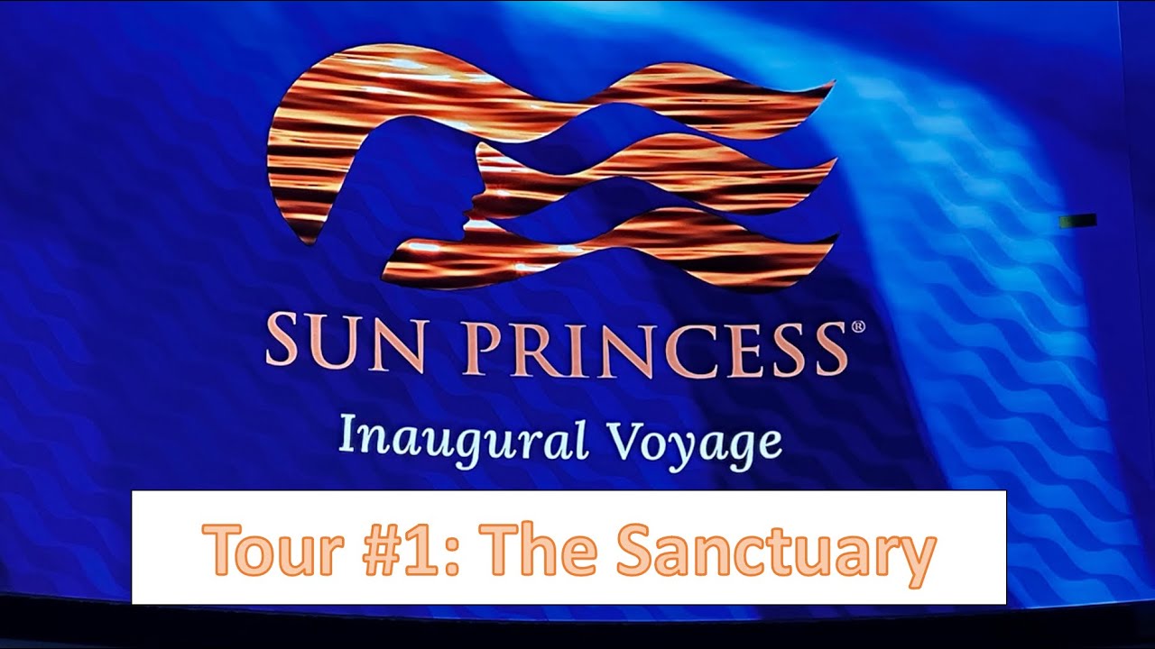 Sun Princess Sanctuary Tour - YouTube