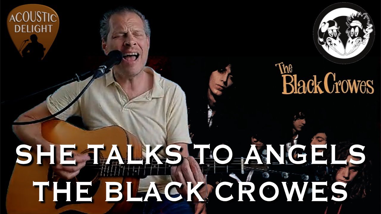 She talks to Angels - The Black Crowes acoustic cover - YouTube