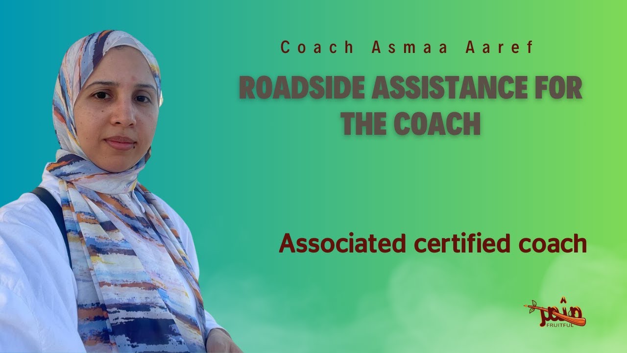 Roadside assistance for the coach / Coach Asmaa Aaref - YouTube